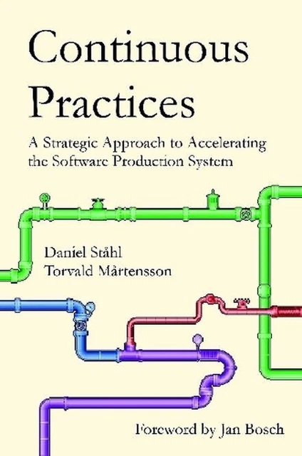 CONTINUOUS PRACTICES: A Strategic Approach to Accelerating the Software ...