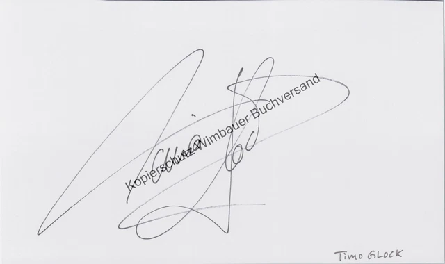 ORIGINAL AUTOGRAMM TIMO Glock /// Autogramm Autograph signiert signed ...