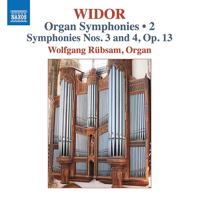 CHARLES-MARIE W WIDOR: Organ Symphonies: Symphonies Nos. 3 and 4, Op ...