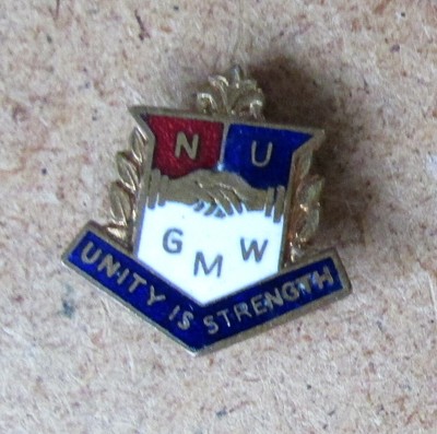 NU GMW UNION Badge. Unity Is Strength. National Union of General and ...