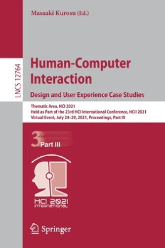 HUMAN-COMPUTER INTERACTION. DESIGN and User Experience Case Studies ...