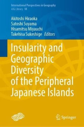 INSULARITY AND GEOGRAPHIC Diversity of the Peripheral Japanese Islands ...