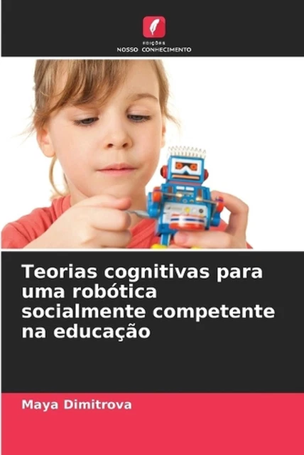 TEORIAS COGNITIVAS PARA uma robtica socialmente competente na educao by ...