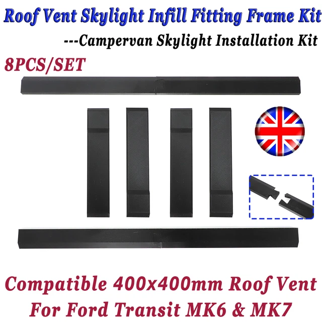 FOR FORD TRANSIT Roof Vent Skylight Infill Fitting Frame Kit MK6 & MK7 ...