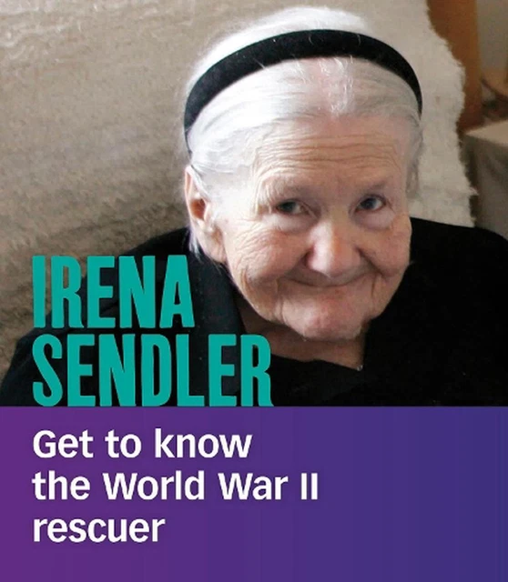 IRENA SENDLER: GET to Know the World War II Rescuer par Judy Greenspan ...