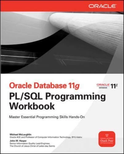 ORACLE DATABASE 11G PL/SQL Programming Workbook [Oracle Press] $5.95 ...