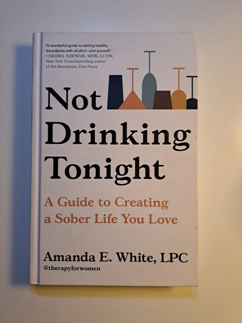 A GUIDE TO Creating a Sober alcohol free Life You Love by Amanda White ...