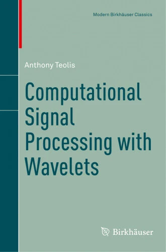 COMPUTATIONAL SIGNAL PROCESSING with Wavelets (Modern Birkhauser Classics) EUR 88,80 - PicClick FR