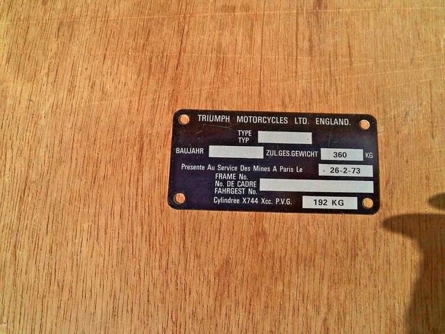 TRIUMPH MOTORCYCLES LTD(MERIDEN) French Chassis Plate (Nos) "1973" £19. ...