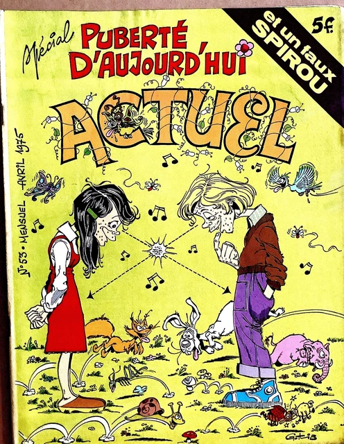 ACTUEL N°53 AVRIL 1975 spécial puberté aujourd'hui gotlib très bon état ...