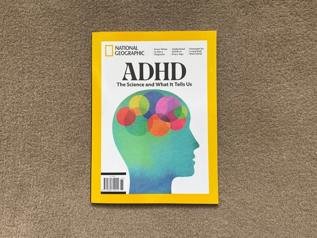 NATIONAL GEOGRAPHIC MAGAZINE special edition adhd the science & what it ...