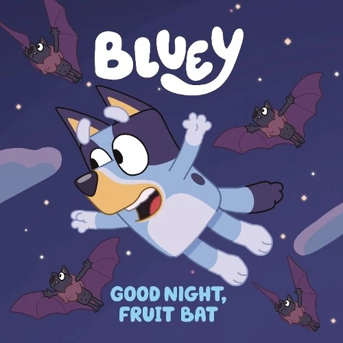 BLUEY: GOOD NIGHT, Fruit Bat (Poche) Bluey EUR 6,88 - PicClick FR