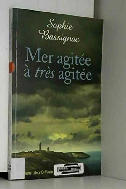 MER AGITÉE À très agitée | Bassignac Sophie | Libra Diffusio EUR 5,99 ...