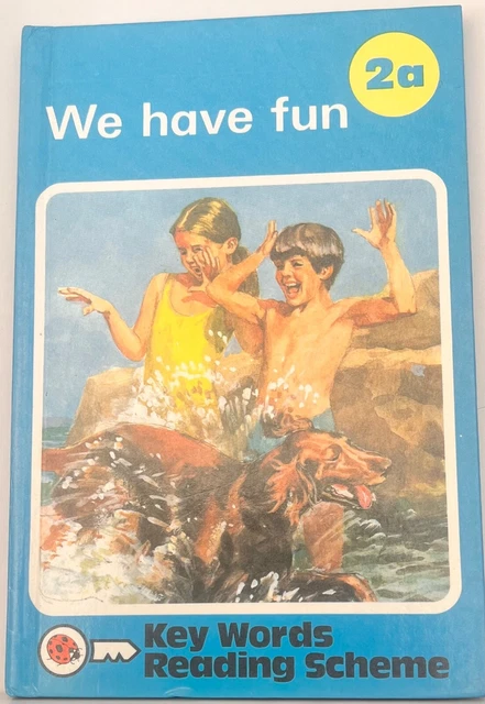LADYBIRD KEY WORDS Reading Scheme - 2a - We have fun 1964 £2.45 ...