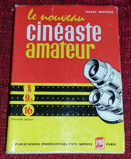 LE NOUVEAU CINEASTE AMATEUR- Pierre Monier Photo-cinéma -P. Montel-- (1958) EUR 9,50 - PicClick FR