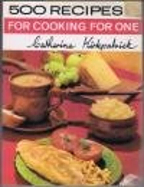 CUISINE POUR UN 500 Recettes Catherine Kirkpatrick EUR 6,29 - PicClick FR