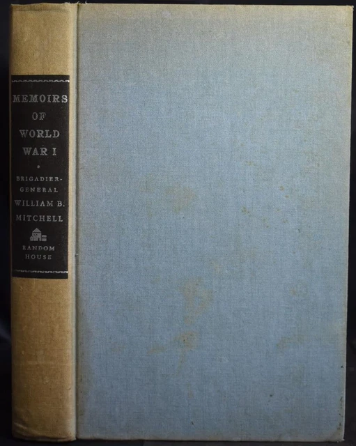 MÉMOIRES DE LA PREMIÈRE GUERRE MONDIALE Billy Mitchell armée américaine ...