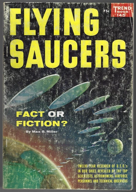 FLYING SAUCERS: FACT or Fiction? - Trend Book 145 - Max Miller, 1957 £ ...