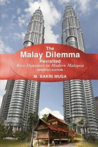 M BAKRI MUSA The Malay Dilemma Revisited (Poche) EUR 32,75 - PicClick FR