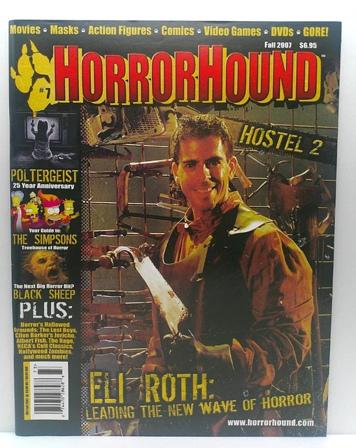 HORRORHOUND #7 MAGAZINE Eli Roth Poltergeist The Simpsons Black Sheep ...