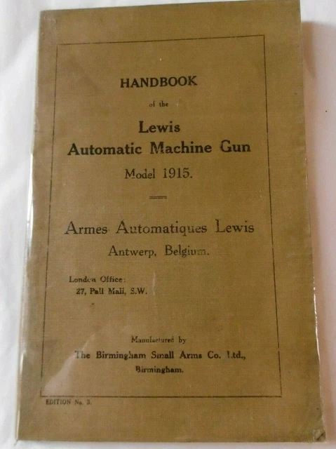 HANDBOOK OF THE Lewis automatic machine gun model 1915 EUR 45,00 ...