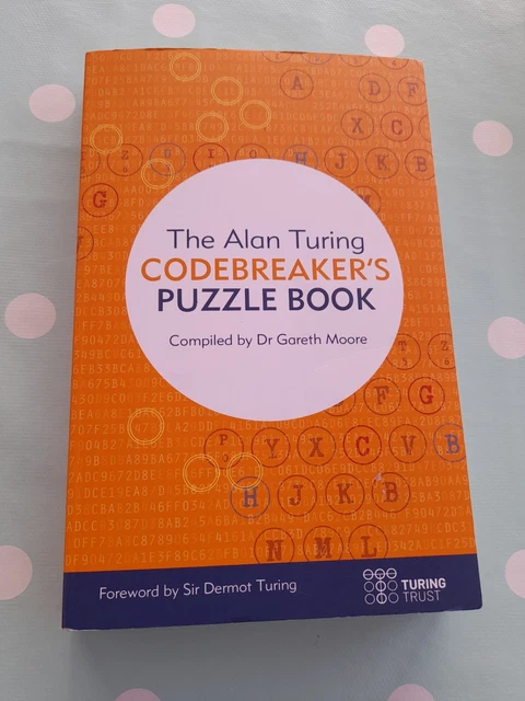 DIE ALAN TURING Codebreaker Puzzle Buch Dr. Gareth Moore EUR 2,33 ...