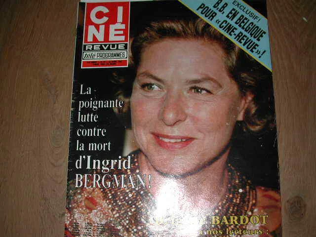 CINE REVUE 1982 INGRID BERGMAN cover BRIGITTE BARDOT ALAIN DELON ...