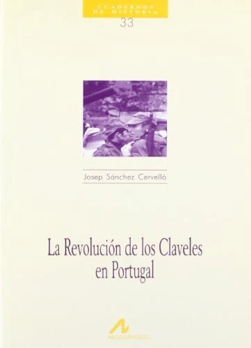 LA REVOLUCIÓN DE los Claveles en Portugal (Cuadernos de historia) EUR 4,40 - PicClick FR