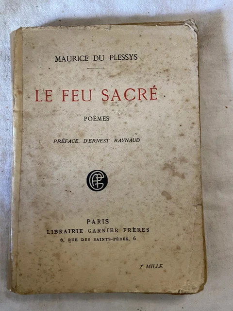 LE FEU SACRÉ - poèmes Plessys, Maurice du 1924 EUR 17,41 - PicClick FR