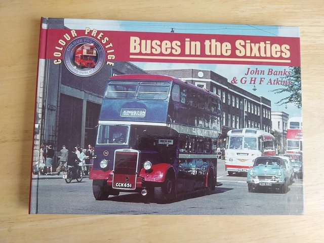 BOOK - BUSES in the Sixties by John Banks and G H F Atkins £3.99 ...