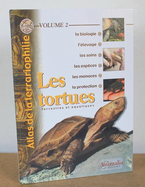 LES TORTUES TERRESTRES et aquatiques Collectif 2004 Atlas de la ...