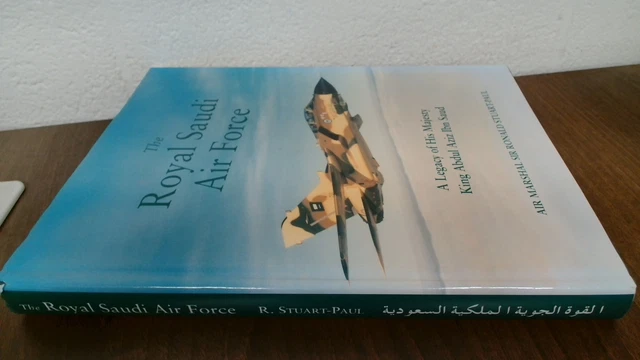 THE ROYAL SAUDI Air Force, Ronald Stuart-Paul, BAE Systems plc, H EUR ...