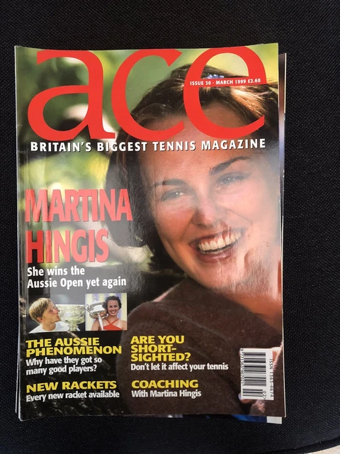 ACE TENNIS MAGAZINE issue 30, March 1999. Martina Hingis, Arantxa ...