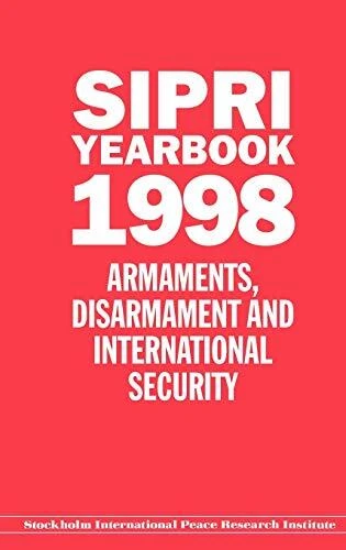 SIPRI YEARBOOK 1998: Armaments, Disarmament, and International S EUR 16 ...