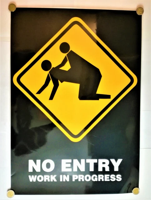 POSTER PLASTIFICATO NO ENTRY WORK IN PROGRESS 61,5 x 43 CM VINTAGE ...