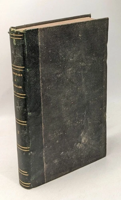 PÉLERINAGE À JÉRUSALEM et au mont Sinaï en 1831-1832 et 1833 - TOME EUR 36,00 - PicClick FR