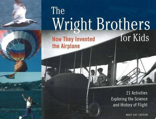 THE WRIGHT BROTHERS for Kids: How They Invented the Airplane, 21 ...