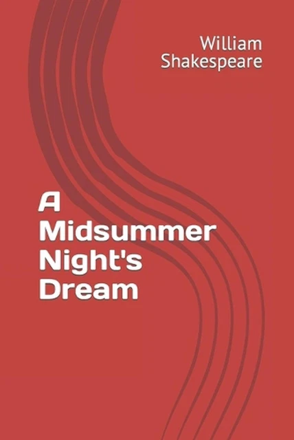 A MIDSUMMER NIGHT'S Dream: Annotated by William Shakespeare Paperback ...