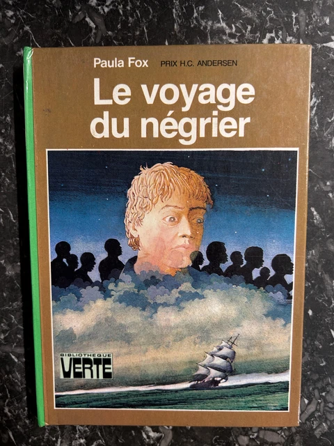 PAULA FOX: LE voyage du négrier/ Bibliothèque Verte, 1979 EUR 2,50 ...