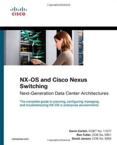 NX-OS AND CISCO Nexus Switching: Next-Generation Data Center Architectures... £8.45 - PicClick UK