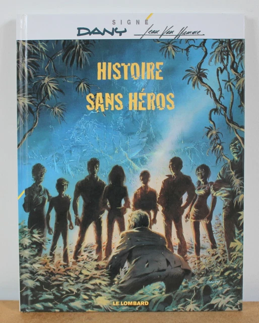 HISTOIRE SANS HÉROS Jean Van Hamme Dany 2001 Collection Signé EUR 10,00 ...