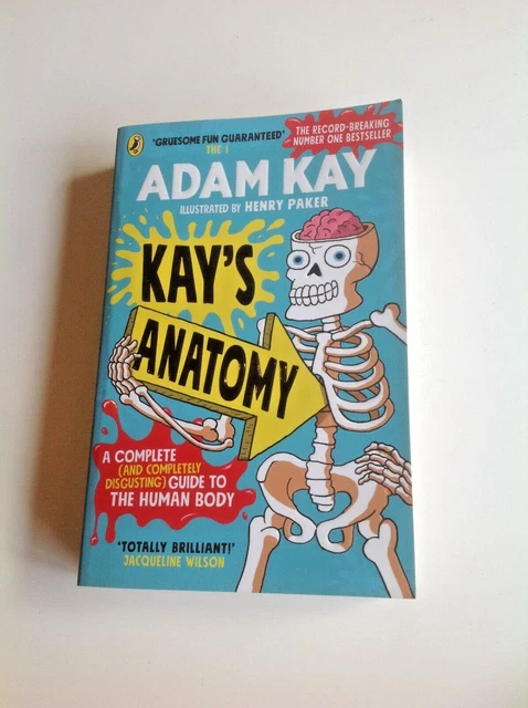 KAY'S ANATOMY: A Complete Guide to the Human Body by Adam Kay (Book) £5 ...