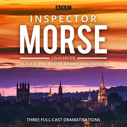 INSPECTEUR MORSE : Radio BBC Drama Collection: Trois Classique Full-Cast EUR 32,00 - PicClick FR