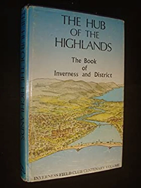 THE HUB DE The Highlands Couverture Rigide Inverness Field Club ...