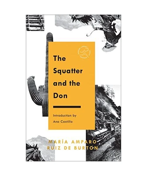 THE SQUATTER AND the Don, Maria Amparo Ruiz de Burton £9.09 - PicClick UK