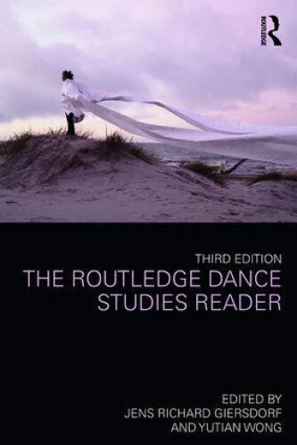 THE ROUTLEDGE DANCE Studies Reader par Jens Richard Giersdorf EUR 57,98 ...