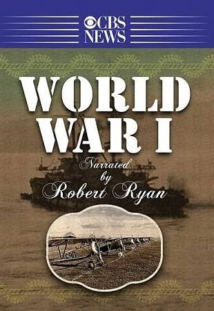 NARRATED BY ROBERT Ryan: World War I - The Complete Season New Dvd £42. ...