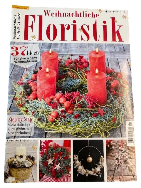 WEIHNACHTLICHE FLORISTIK 01-2022: 37 DIY Bastelideen Deko Adventskranz ...