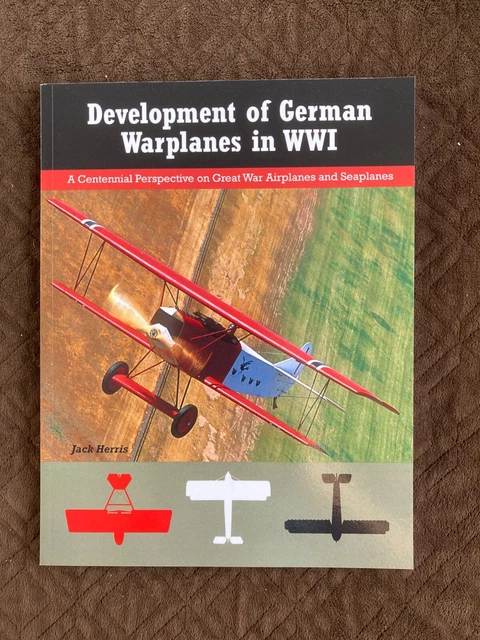 DEVELOPMENT OF GERMAN Warplanes in WW1 Centennial Perspective Great War ...