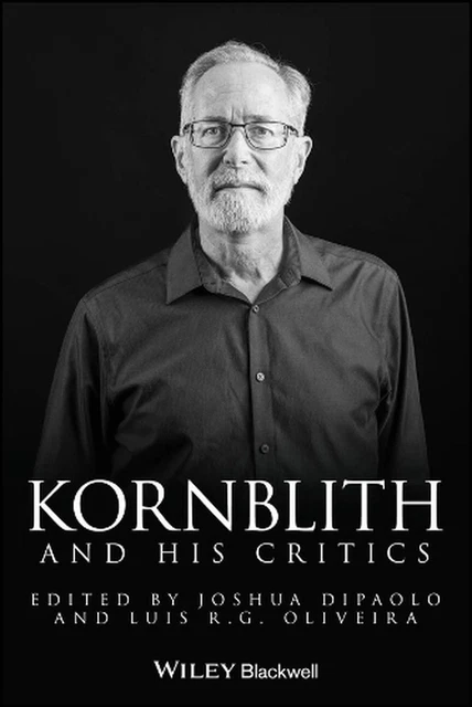 KORNBLITH AND HIS Critics by Joshua DiPaolo (English) Paperback Book ...